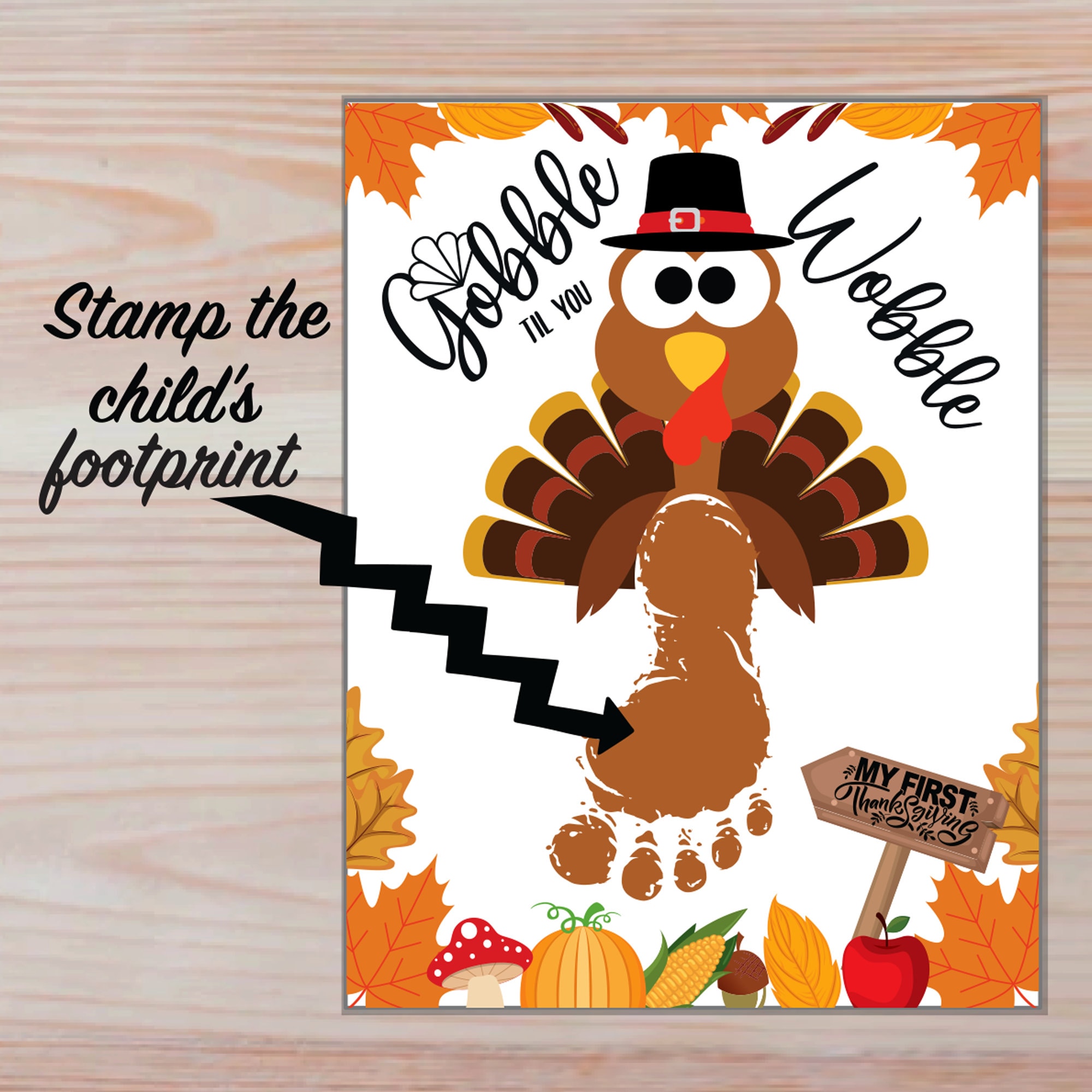 My FIRST Thanksgiving Footprint Art Gobble 'til You Wobble Turkey ...