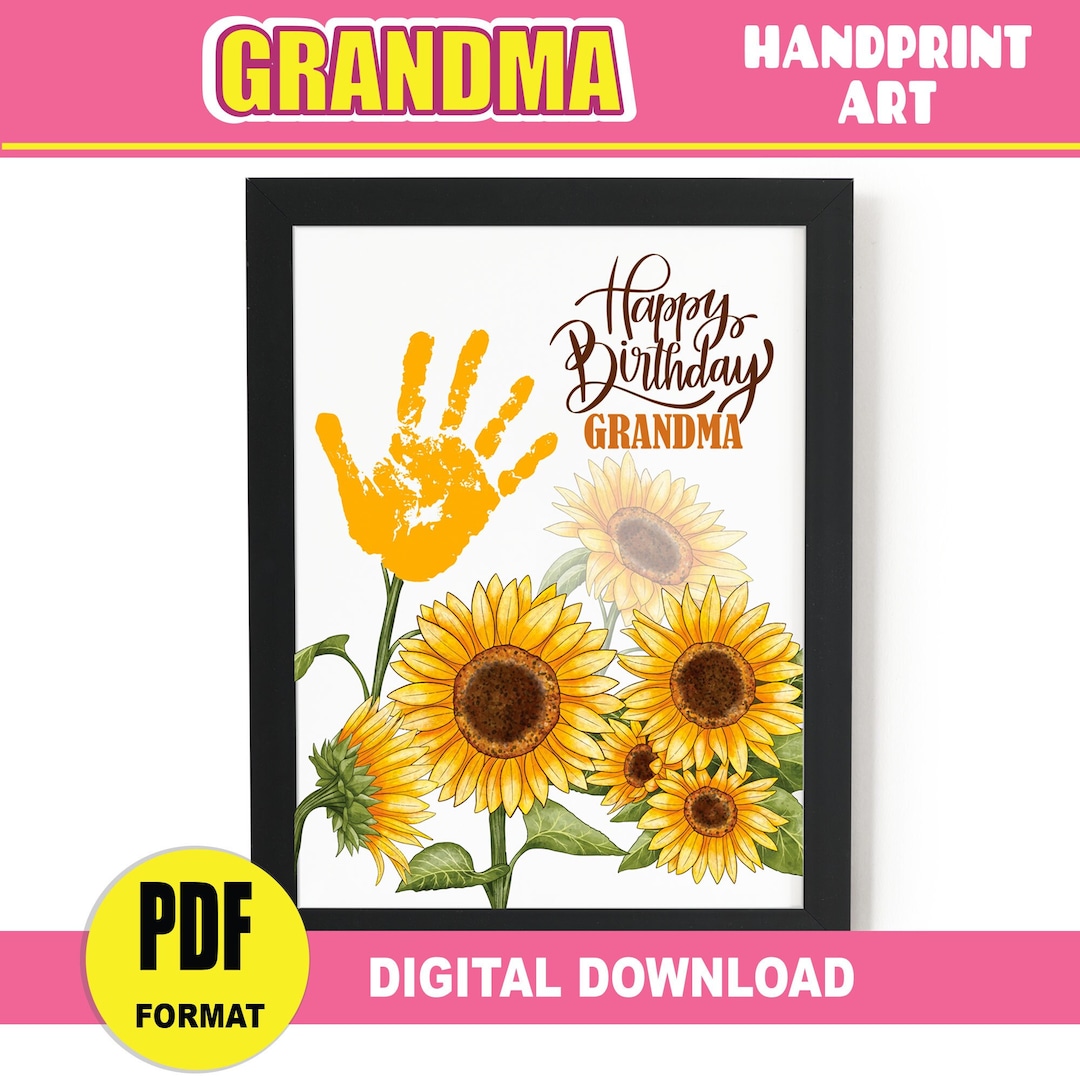 Grandma's Birthday Handprint Art | Sunflowers Handprint PRINTABLE ...