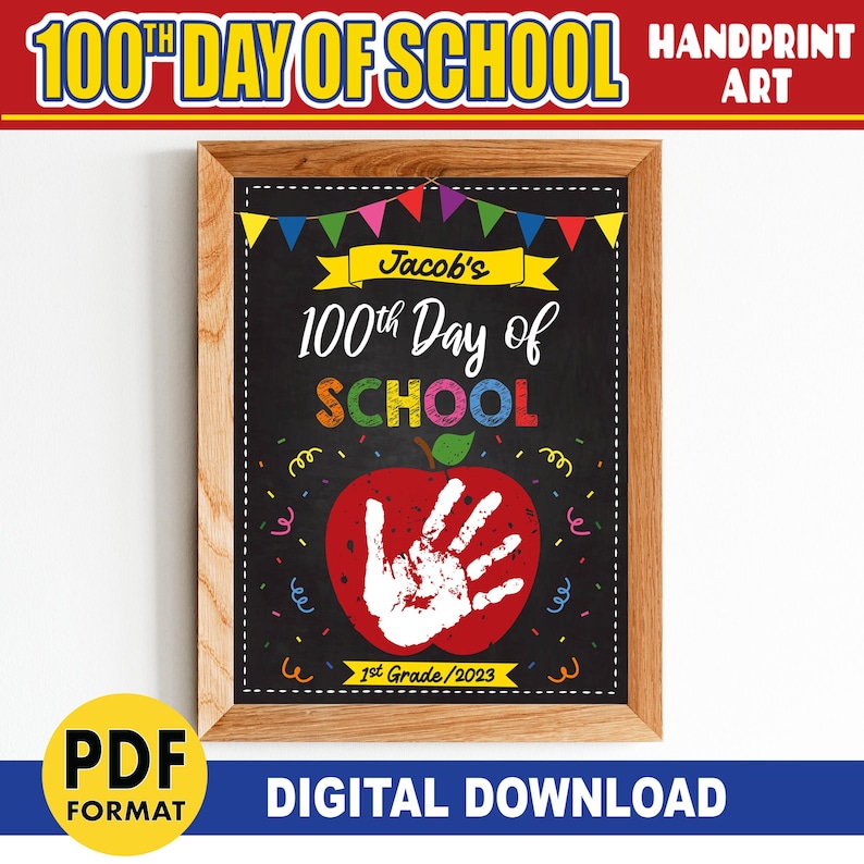 100th Day of School Handprint Art PRINTABLE Sign Keepsake - Etsy