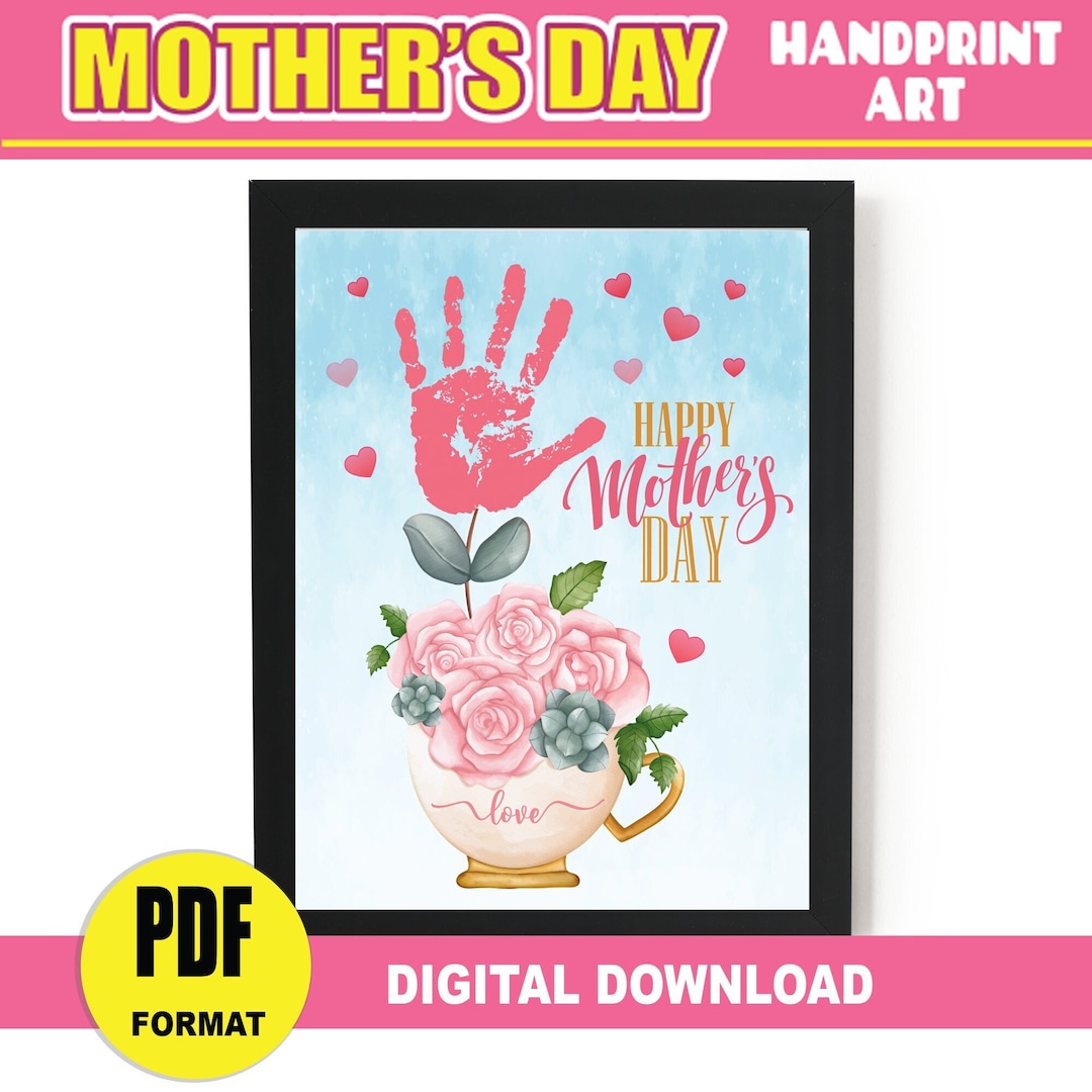 Mother's Day Handprint Art | Floral Teacup Handprint PRINTABLE Crafts ...