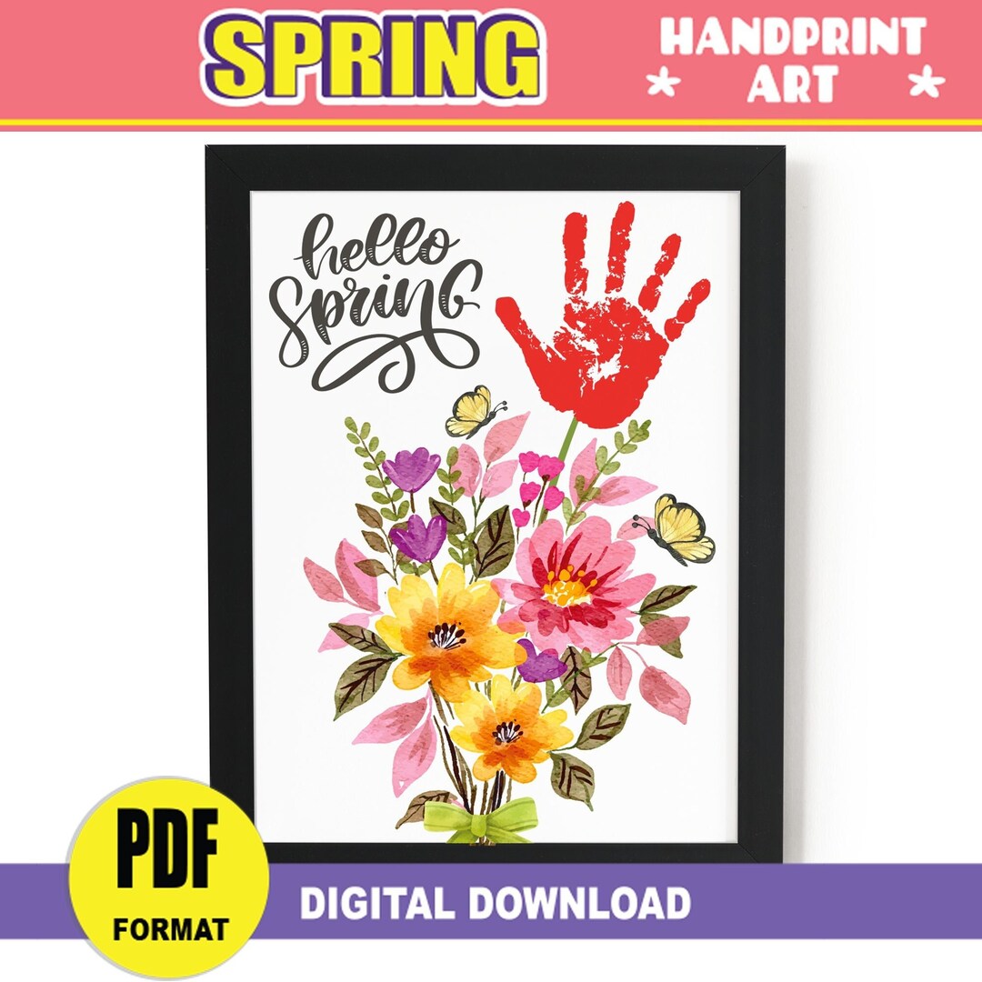 Spring Handprint Art | Floral Bouquet Hello Spring Handprint PRINTABLE ...