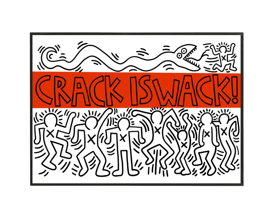 Keith Haring Crack is Wack Poster White Version,keith Haring Poster ...