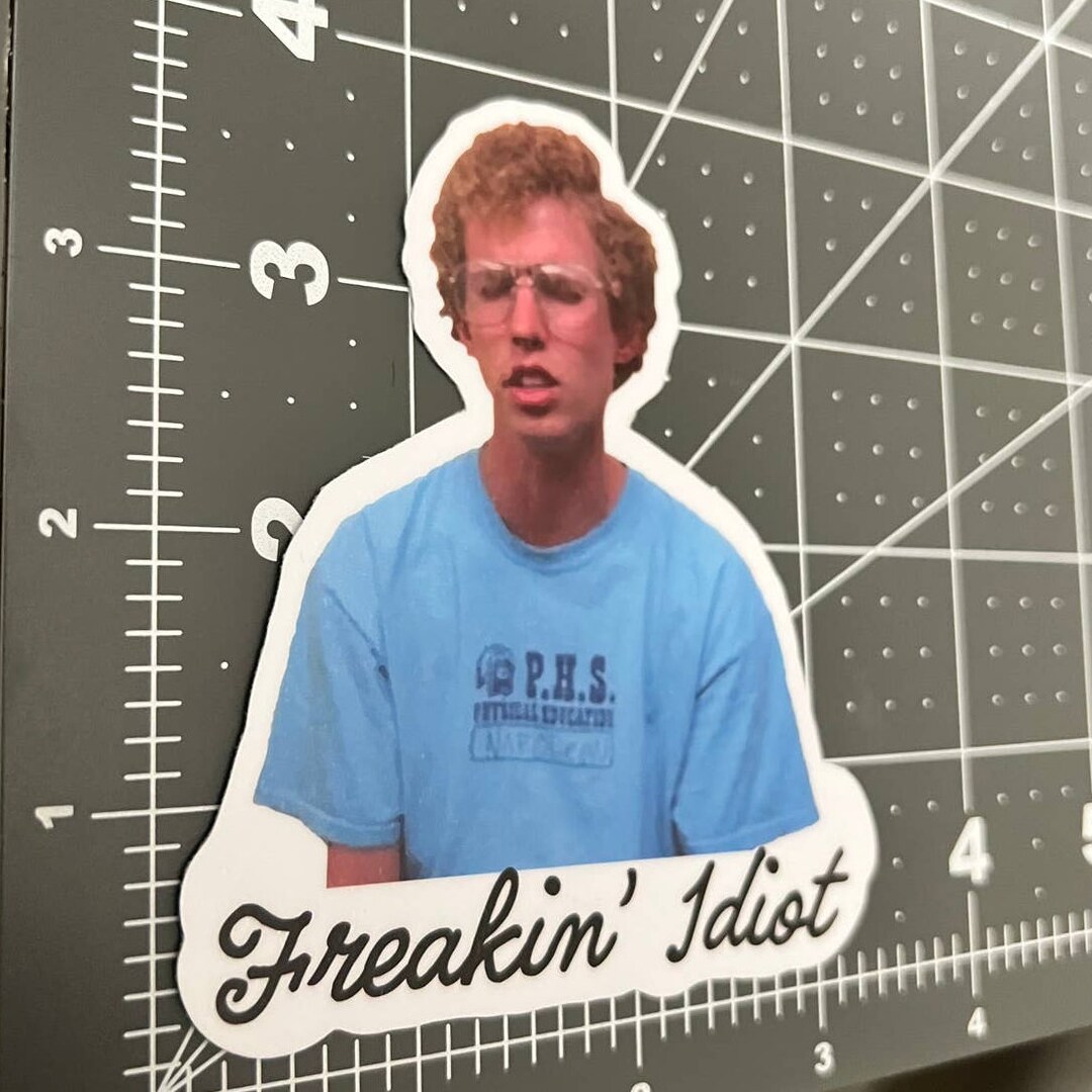Napoleon Dynamite Vinyl Sticker: Freakin' Idiot, Waterproof Decal - Etsy