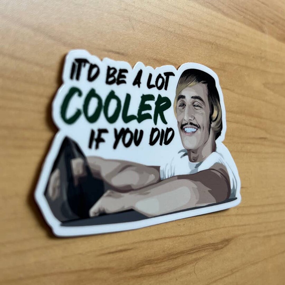 Dazed and Confused wooderson Vinyl Sticker - Etsy