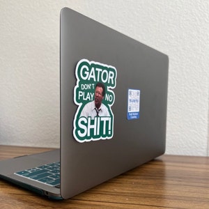 The Other Guys | Gator Sticker | Will Ferrell Funny Quote | Vinyl Decal ...