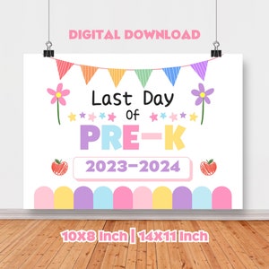 Last Day of School Sign, Printable Last Day of Pre-k Signs School ...