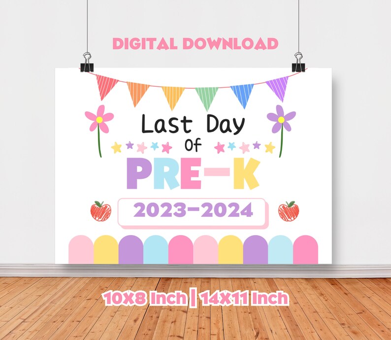 Last Day of School Sign, Printable Last Day of Pre-k Signs School ...