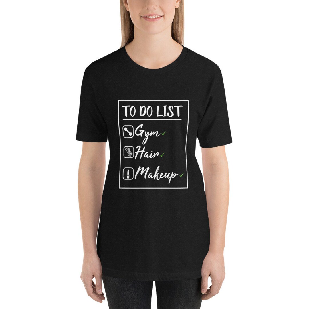 To Do List Shirt, Checklist Shirt, Funny Gym Shirt, Funny Gym T-shirt ...