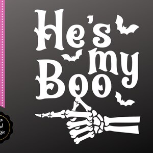 He's My Boo, She's My Boo Couples SVG | Couples Halloween SVG Vinyl Cut ...