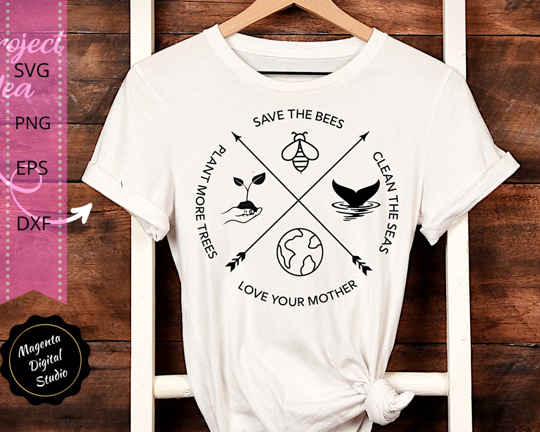 Earth Day SVG Save the Bees, Plant More Trees, Clean the Seas SVG | Eco ...