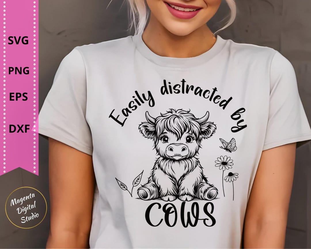 Easily Distracted by Cows Svg, Funny Cow Svg, Farm Png, Highland Cow ...