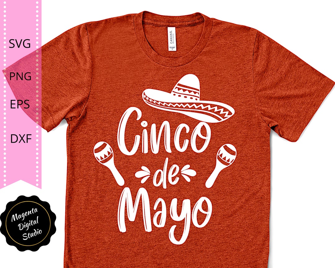 Cinco De Mayo SVG | May 5th SVG, Cinco De Mayo| Svg, Dxf, Png, Eps - Etsy