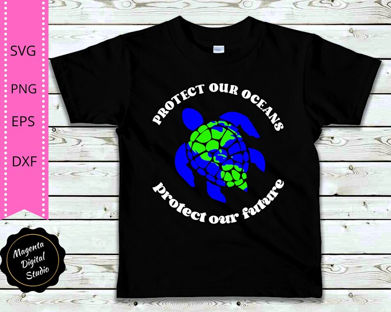 Protect Our Oceans Protect Our Future Earth Day Svg Eco - Etsy