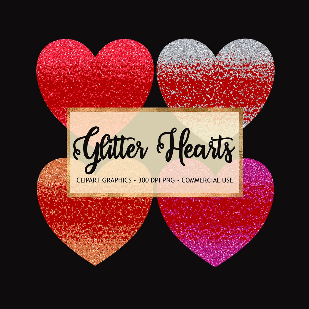Glitter Hearts Clipart PNG Digital Graphics Valentine Hearts ...