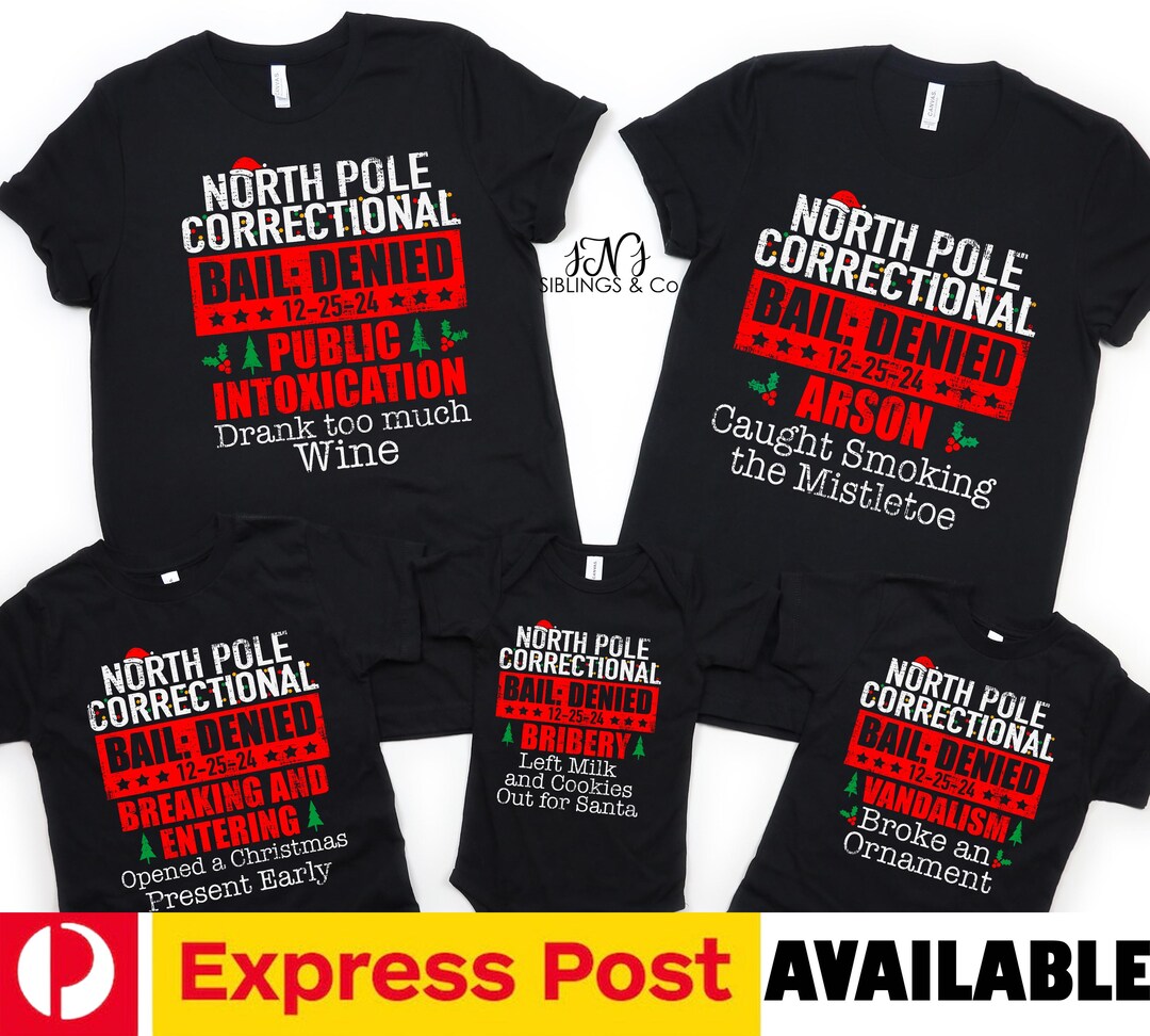 Custom North Pole Correctional T Shirt/ Bail Denied 12-25-2024/ North ...
