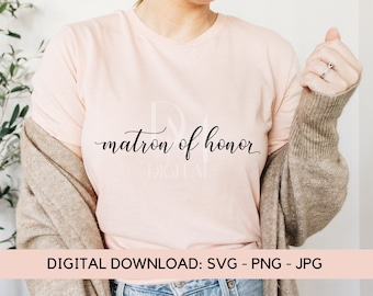 Matron of Honor SVG, PDF, PNG, Digital Download, Wedding - Etsy