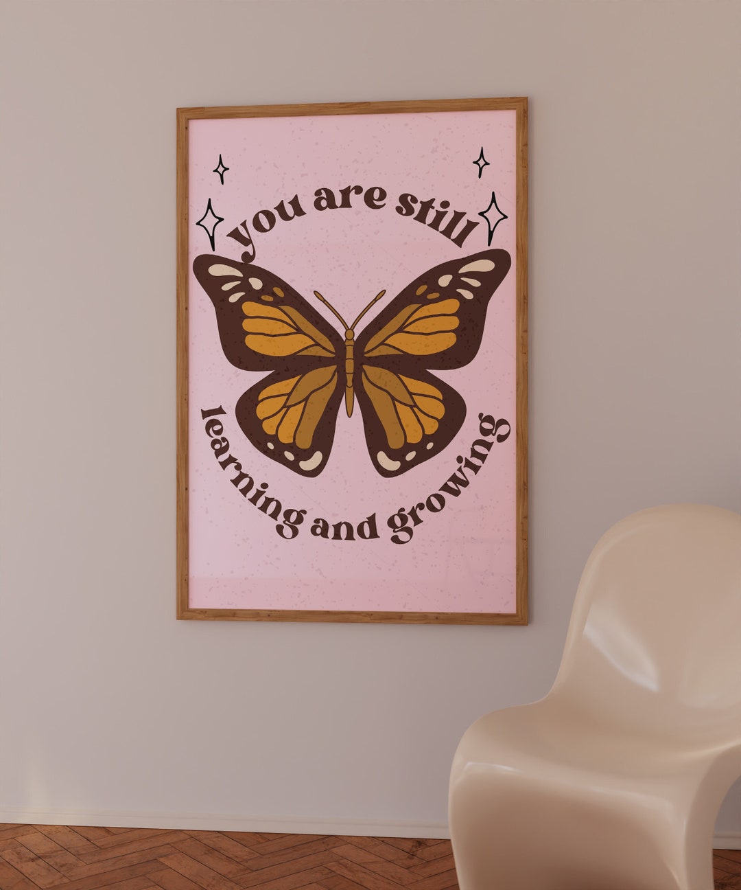 Butterfly Print, Still Growing, Positive Affirmation Wall Art, Pink ...