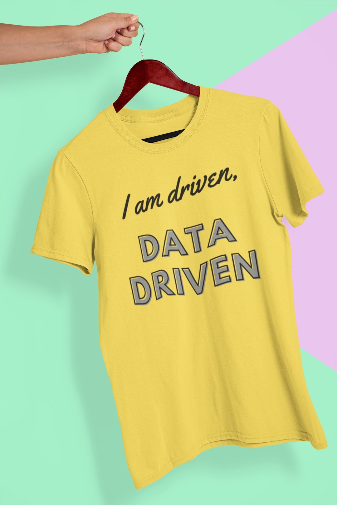 I Am Driven Data Driven Unisex Shirt, Data Scientist Shirt, Coding ...