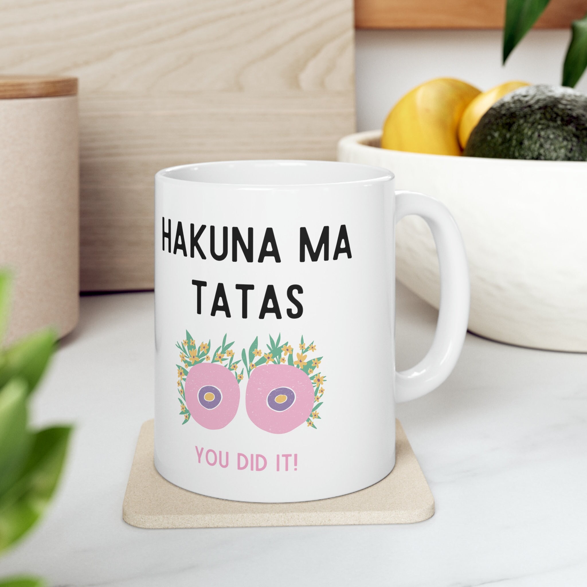 Hakuna Ma Tatas You Did It Mug, Funny Mastectomy Gifts, Breast Cancer ...