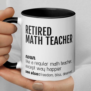 Retired Math Teacher Definition Coffee Mug, Funny Math Teacher Thank ...