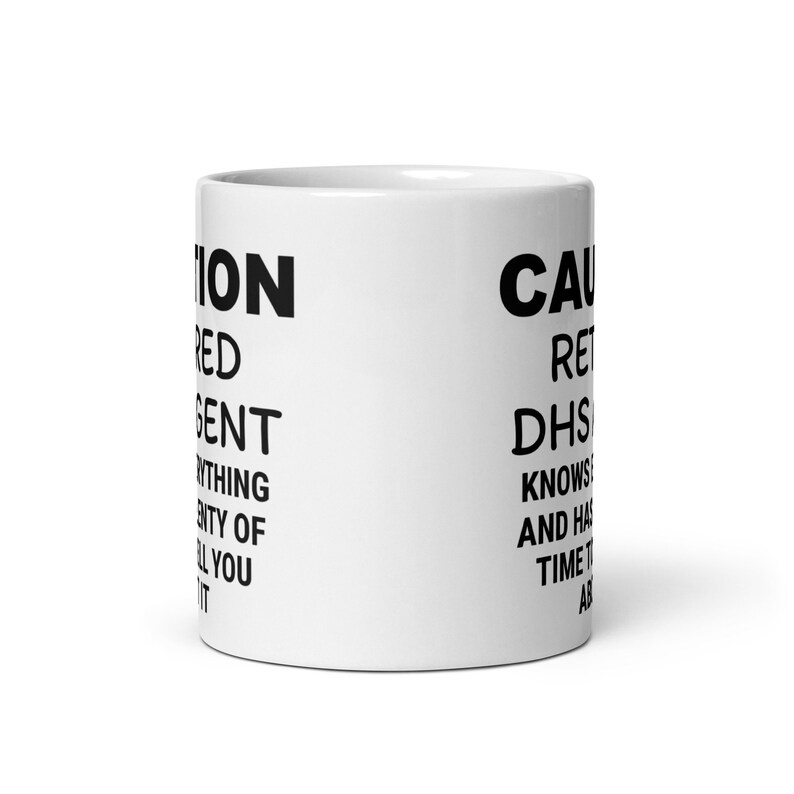 Caution Retired DHS Agent Coffee Mug, Funny Department of Homeland ...