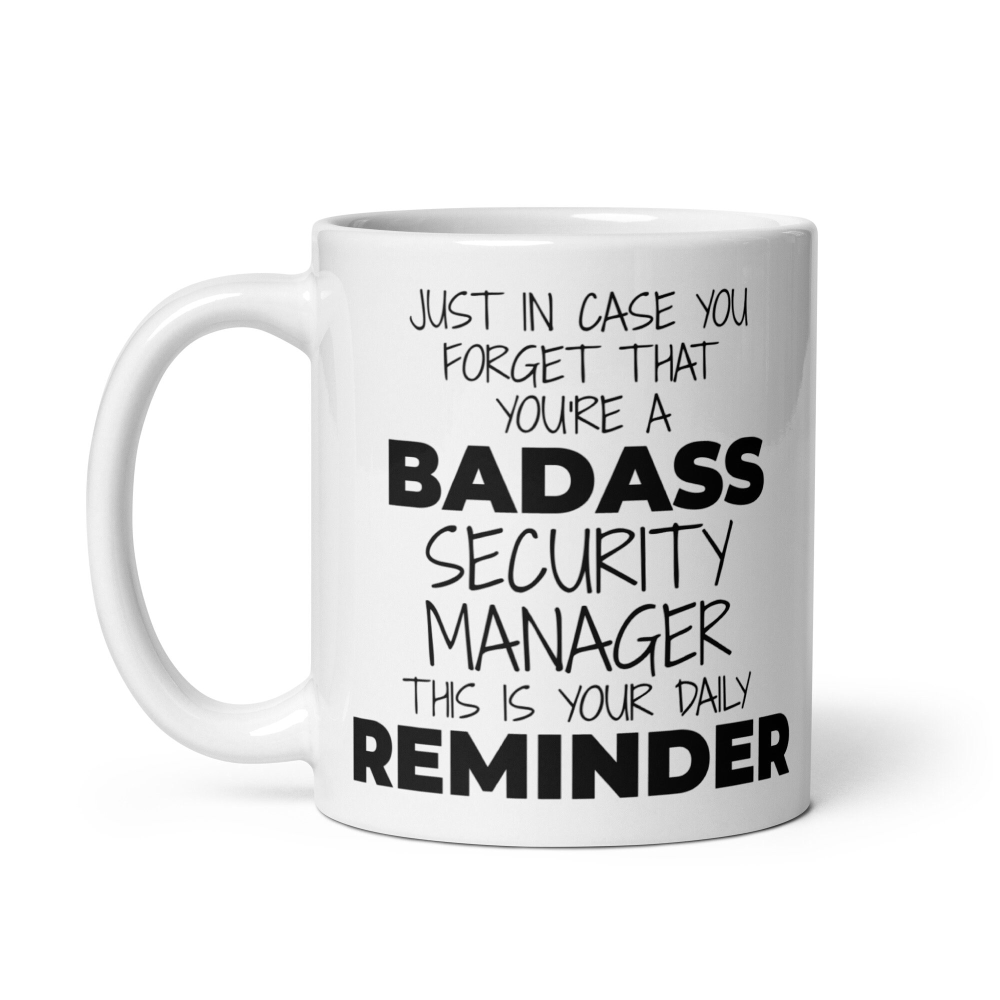 Security Manager Gift, Daily Reminder You're A Badass Security Manager ...