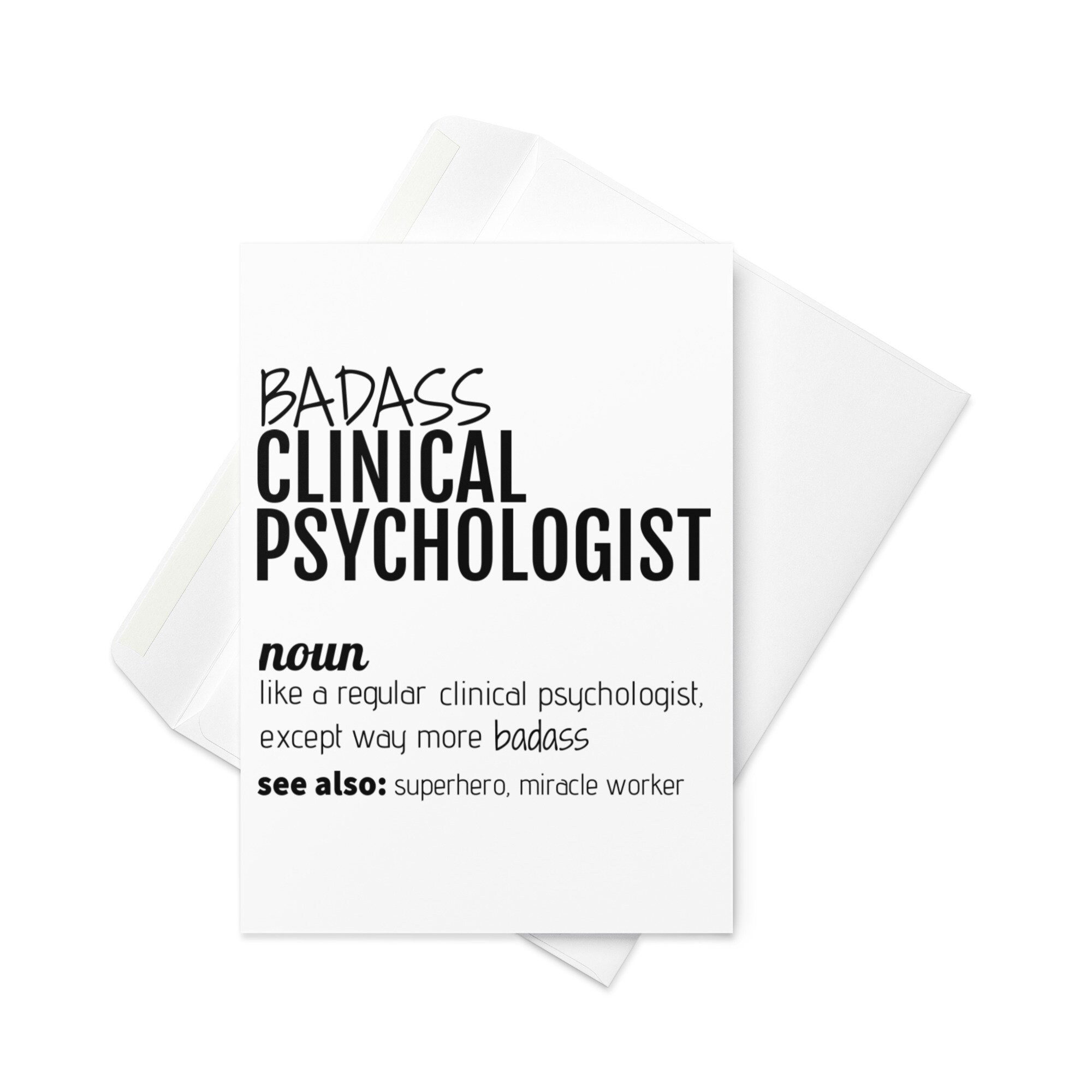 Funny Clinical Psychologist Card, Badass Clinical Psychologist ...