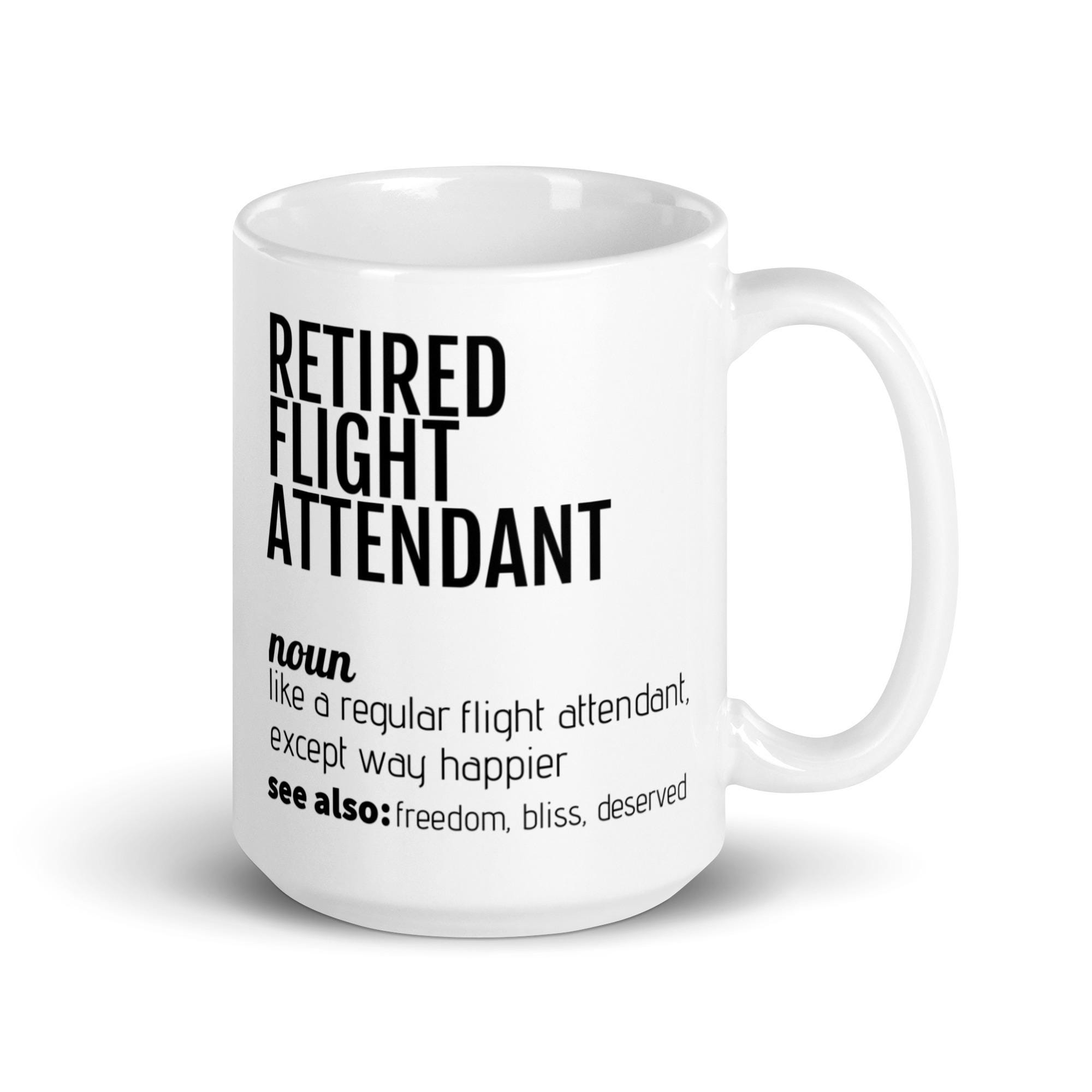 Retired Flight Attendant Definition Coffee Mug, Gift for Flight ...
