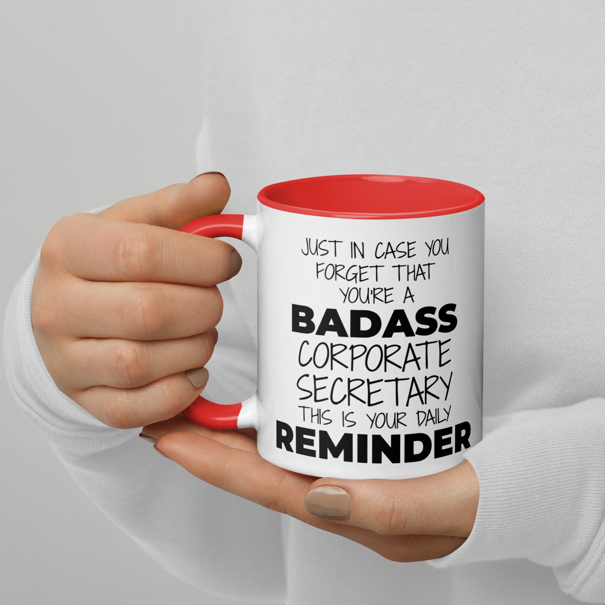 Daily Reminder You're A Badass Corporate Secretary Coffee Mug, Funny ...