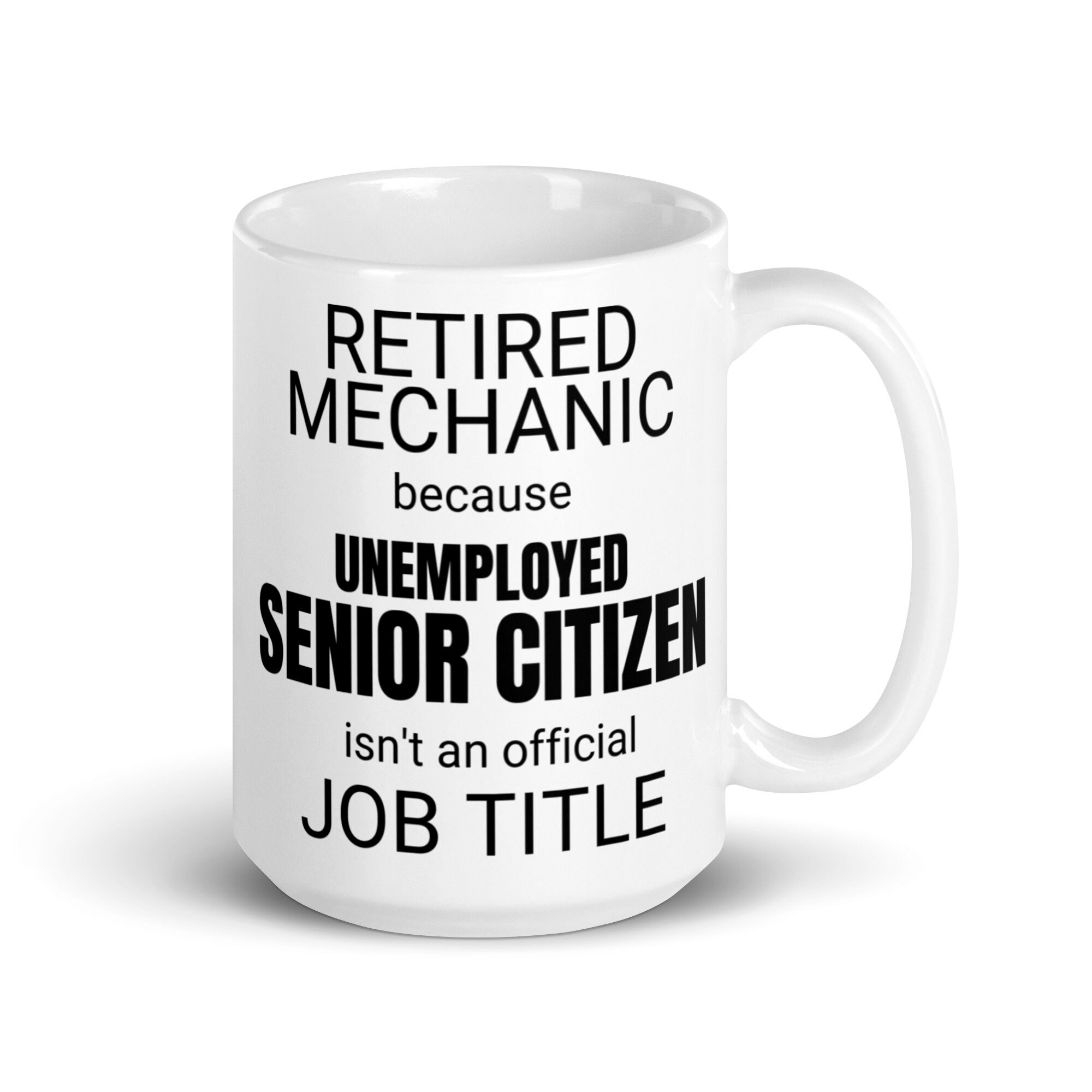 Mechanic Retirement Gift, Retired Mechanic Coffee Mug, Funny Mechanic ...