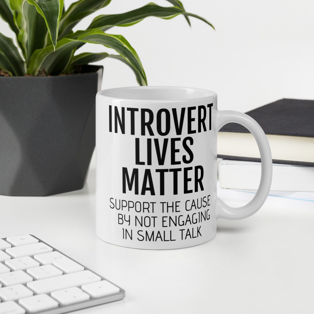 Introvert Lives Matter Coffee Mug, Funny Gift for Introvert, Introvert ...