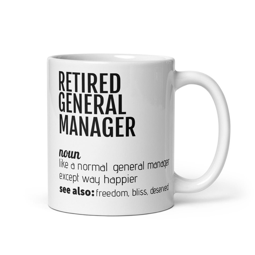 Retired General Manager Definition Coffee Mug, Funny General Manager ...