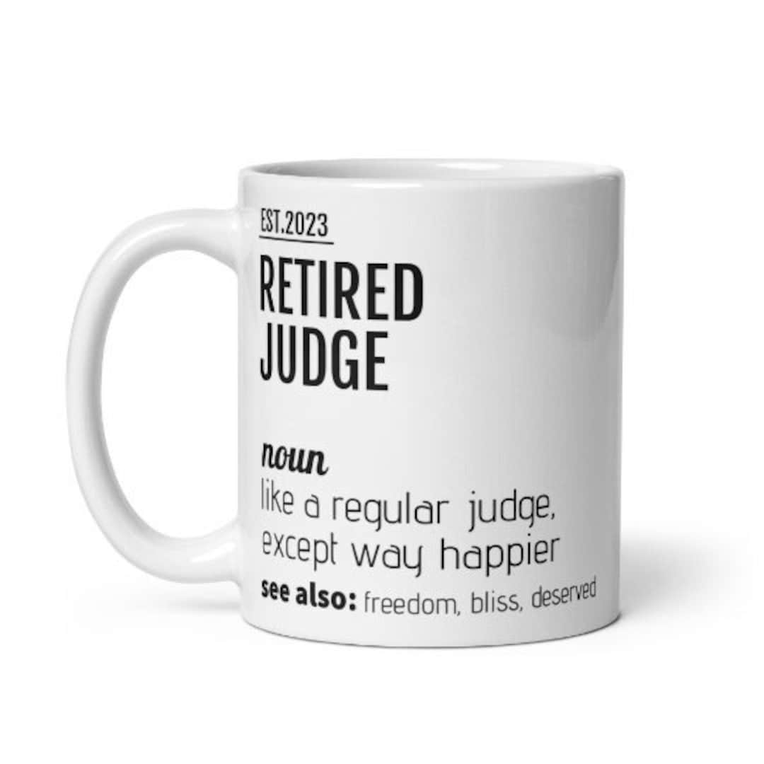 Personalized Judge Retirement Gift, Retired Judge Definition Coffee Mug ...