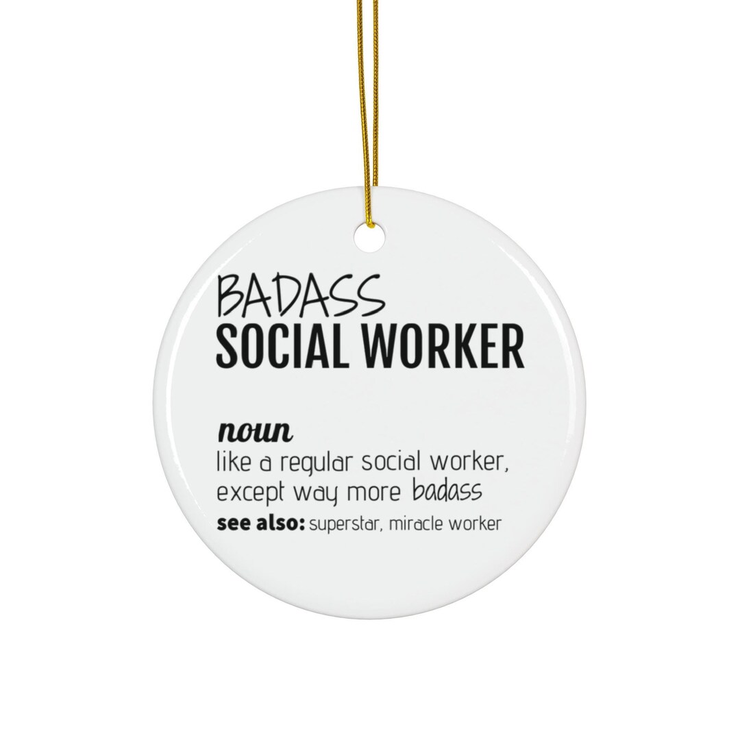 Badass Social Worker Definition Ceramic Ornament, Funny Social Worker ...