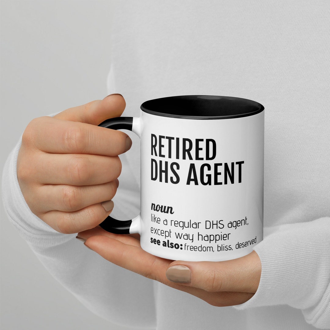 Retired DHS Agent Definition Coffee Mug, Funny Department of Homeland ...