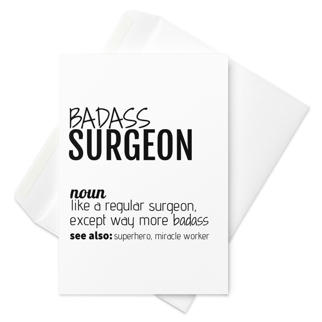 Funny Surgeon Card, Badass Surgeon Definition Greeting Card, Surgeon ...