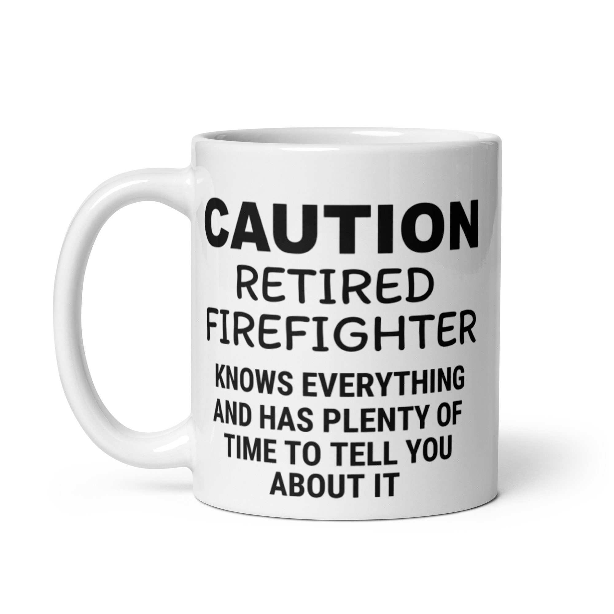 Firefighter Retirement Gift, Caution Retired Firefighter Coffee Mug ...