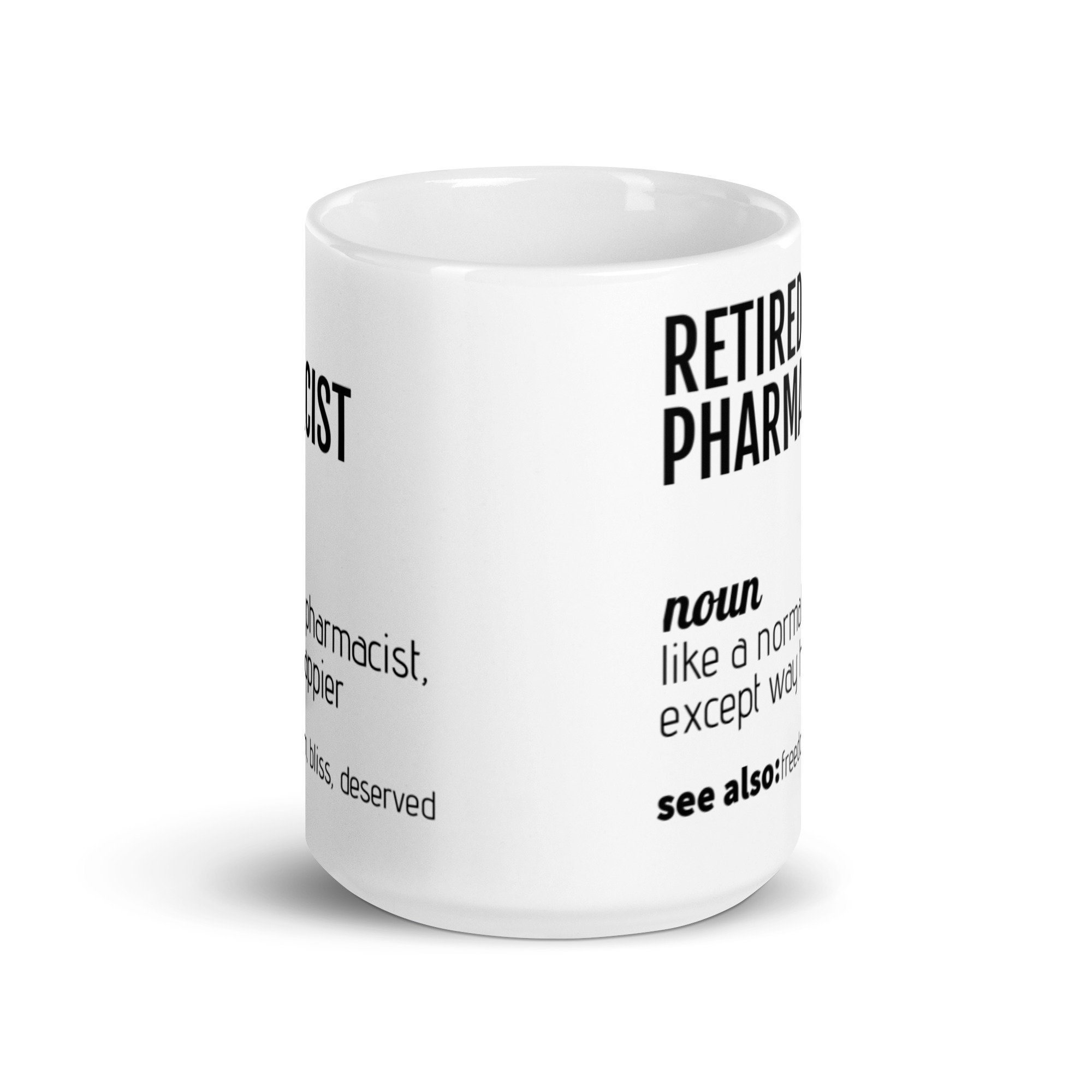 Pharmacist Retirement Gift, Retired Pharmacist Mug, Pharmacist Retiring ...