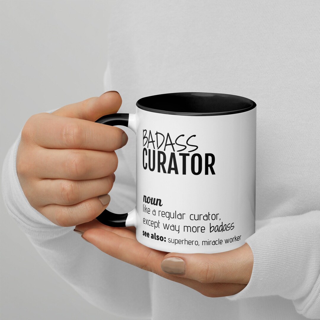 Badass Curator Definition Coffee Mug, Funny Curator Gift, Curator Thank ...