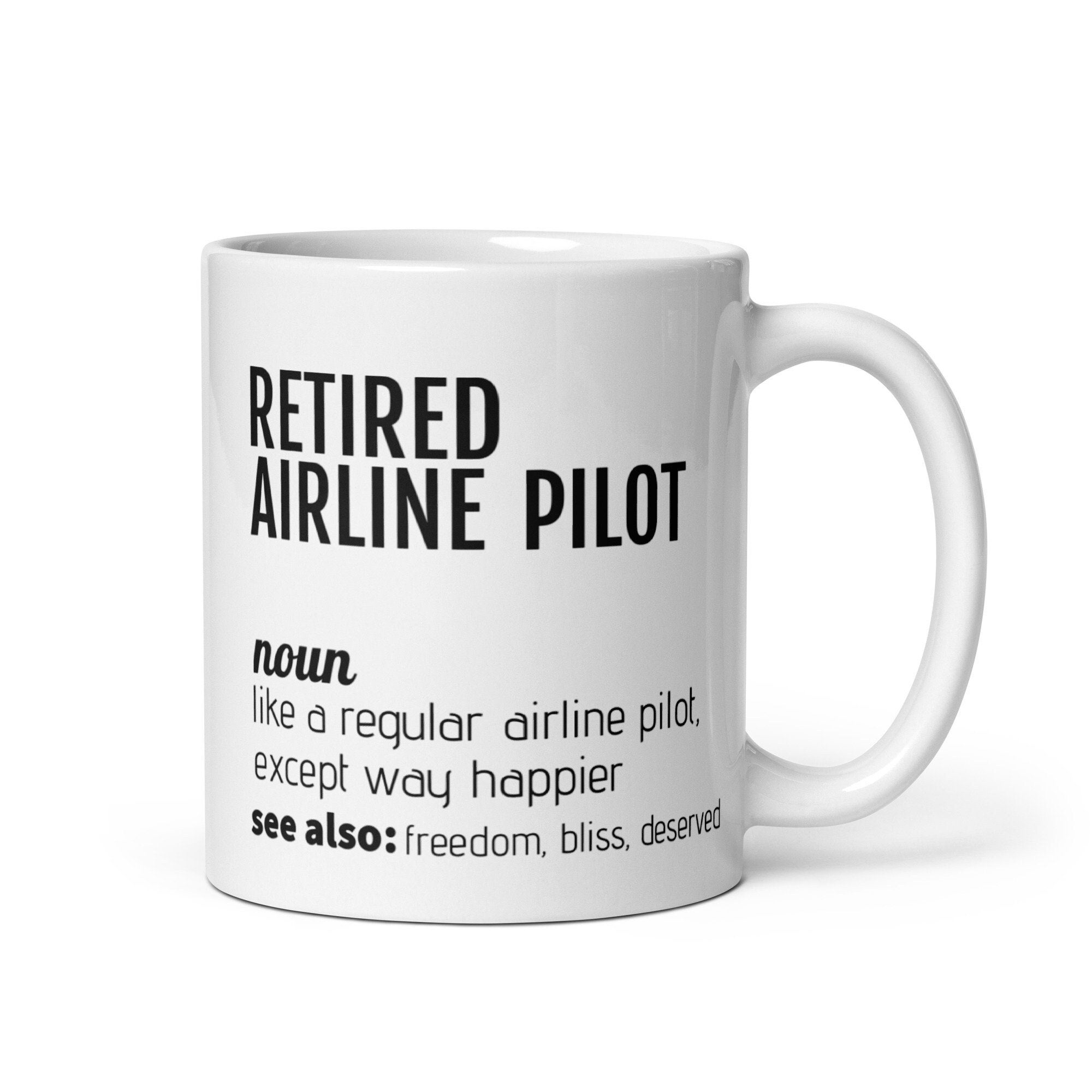 Airline Pilot Retirement Gift, Retired Airline Pilot Definition Coffee ...