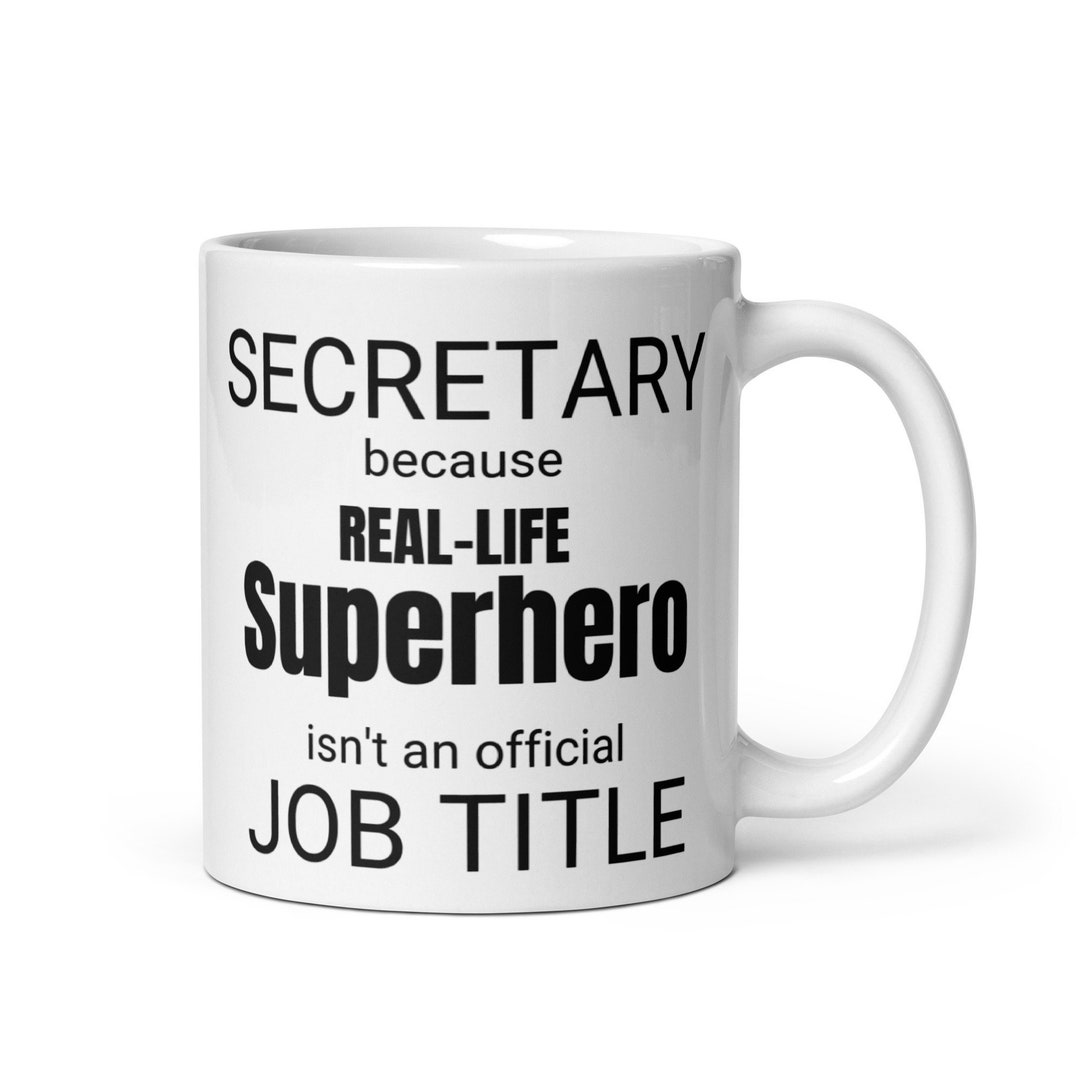 Secretary Gift for Men, Secretary Real-life Superhero Coffee Mug, Funny ...