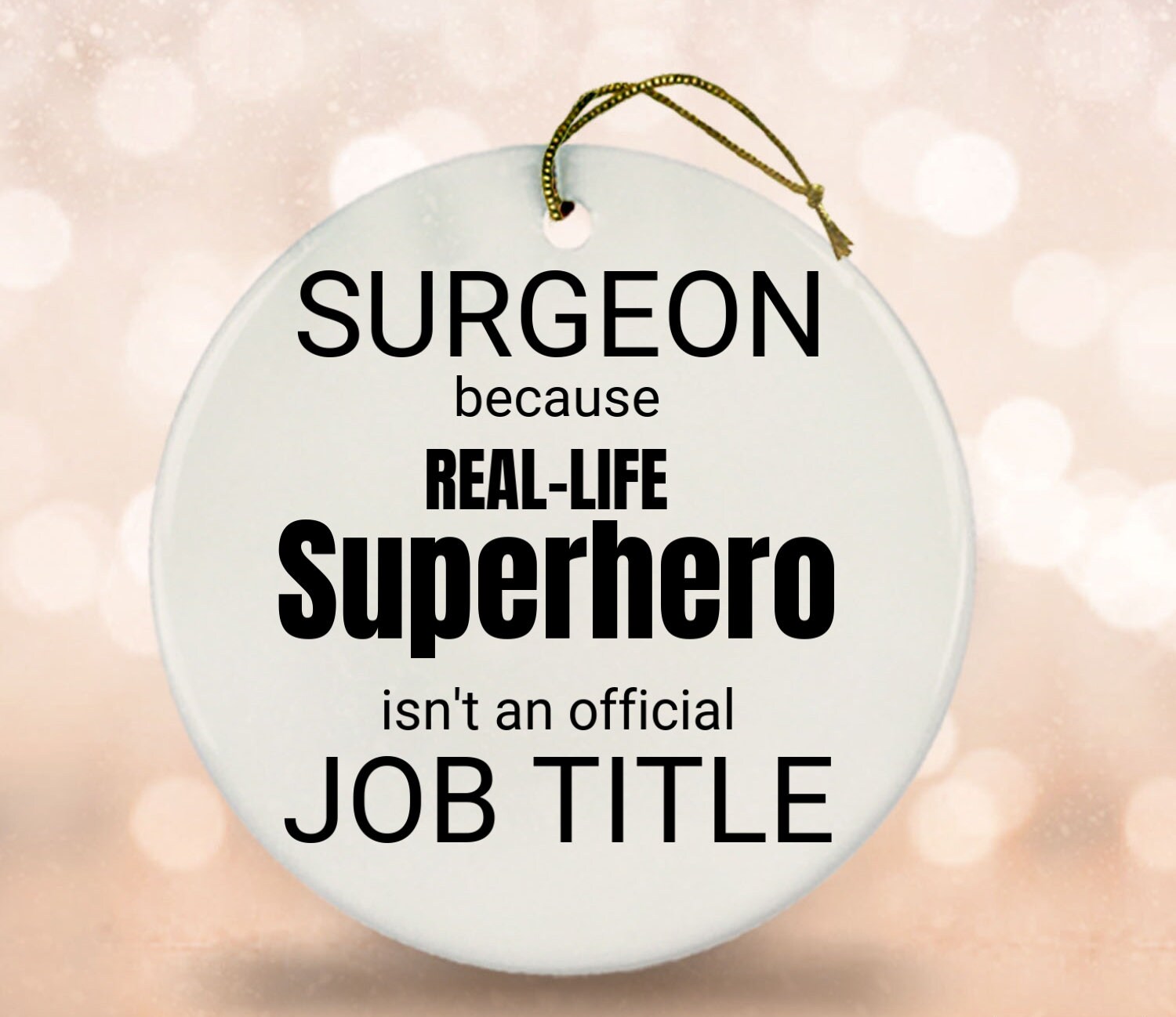 Surgeon Real-life Superhero Ceramic Ornament, New Surgeon Keepsake ...