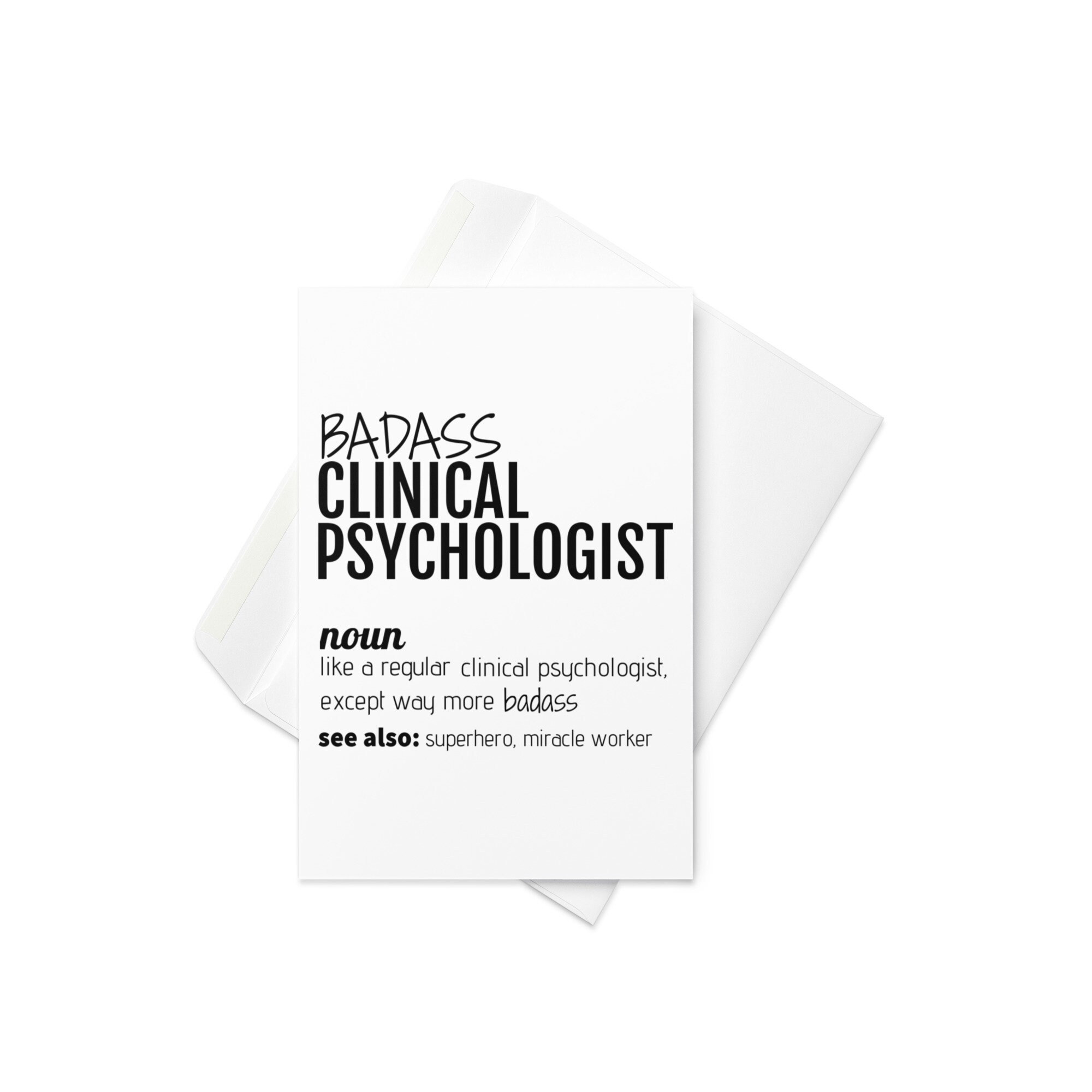 Funny Clinical Psychologist Card, Badass Clinical Psychologist ...