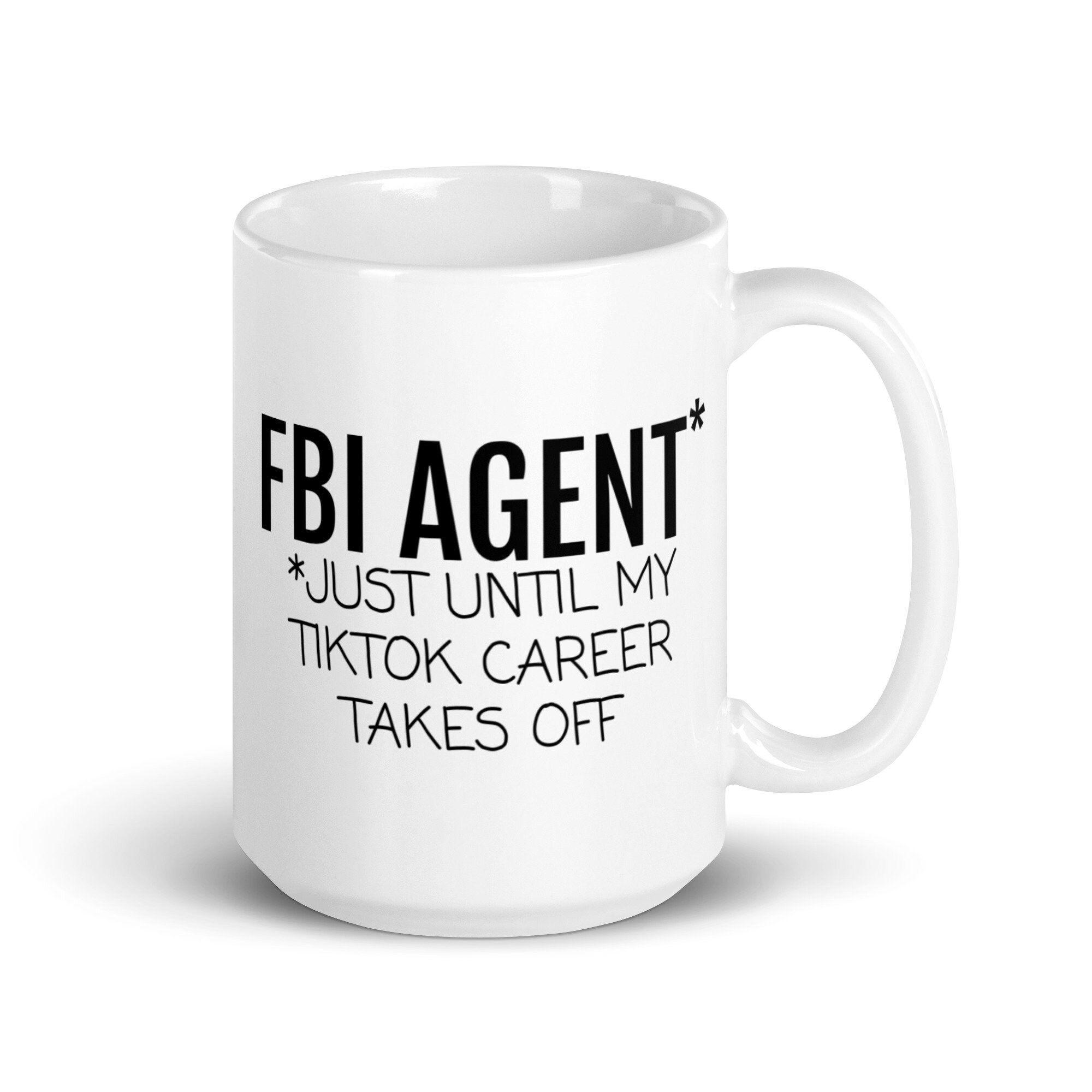 Funny FBI Agent Gift, FBI Agent Tiktok Coffee Mug, Special Agent Gift ...