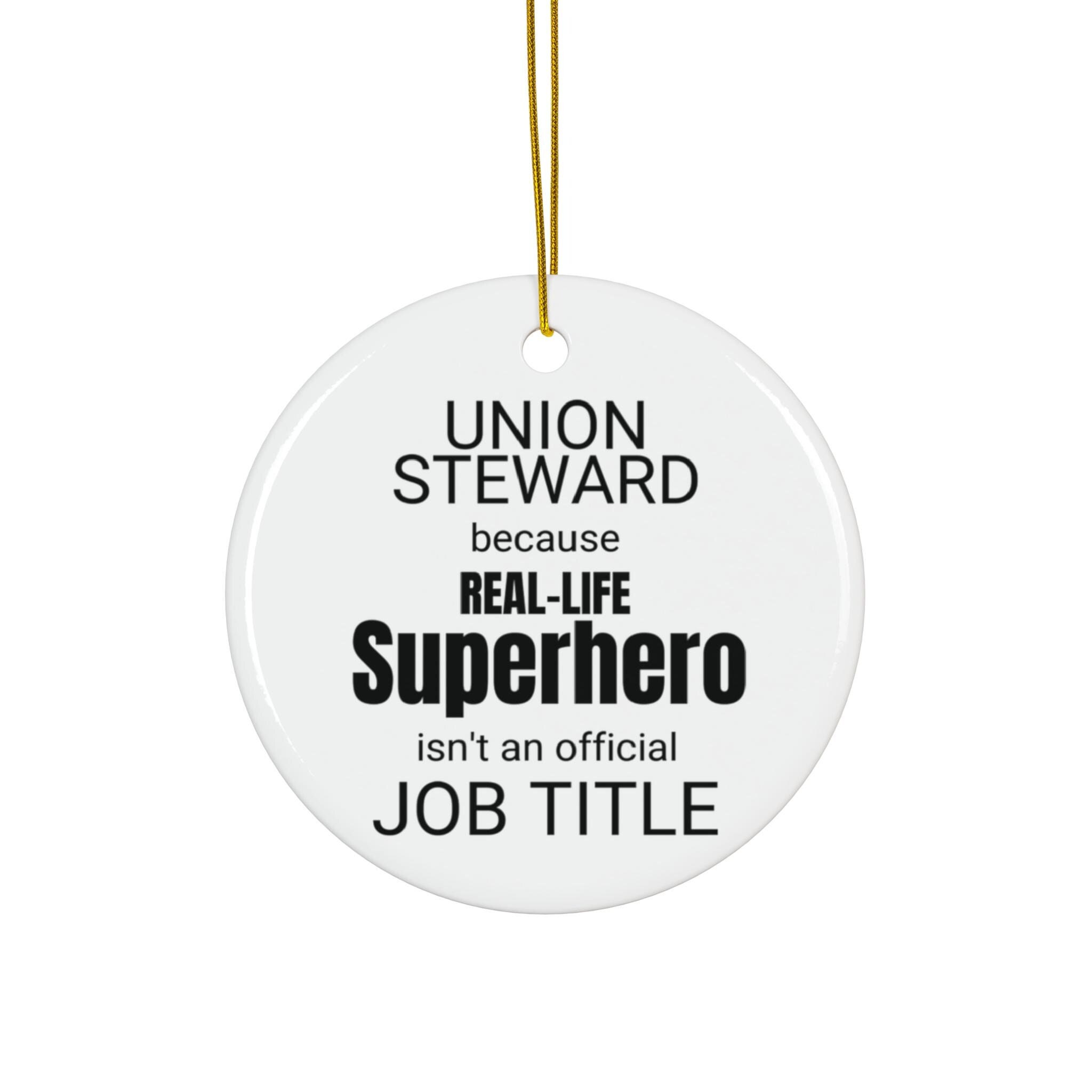 Union Steward Real-life Superhero Ceramic Ornament, New Union Steward ...