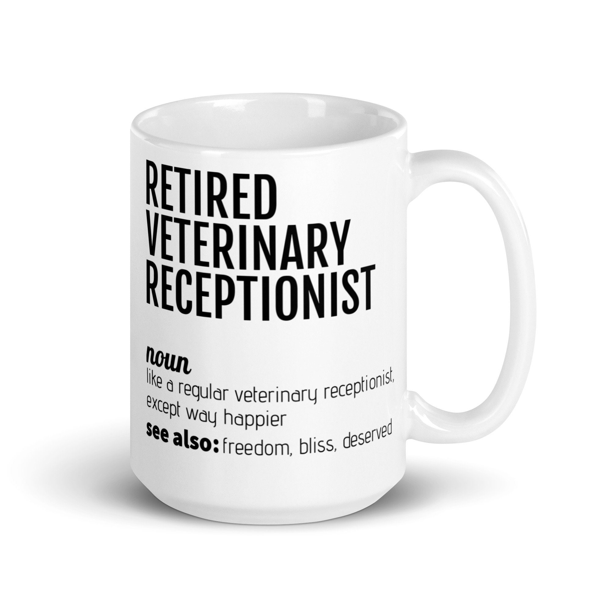 Retired Veterinary Receptionist Definition Coffee Mug, Funny Vet ...