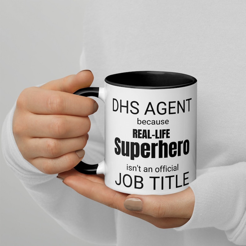 DHS Agent Real-life Superhero Coffee Mug, Funny Department of Homeland ...