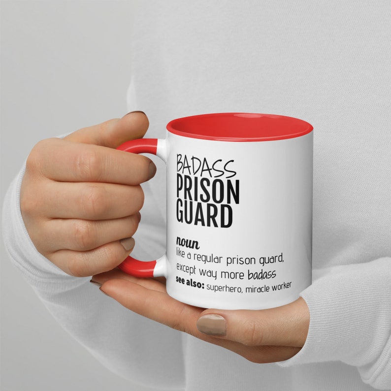 Badass Prison Guard Gift, Funny Prison Guard Coffee Mug, Prison Guard ...