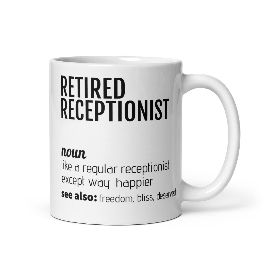 Retired Receptionist Definition Coffee Mug, Funny Receptionist Gift ...
