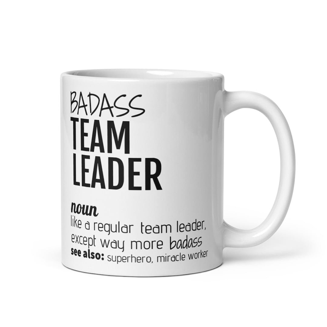 Funny Team Leader Gift, Badass Team Leader Definition Coffee Mug, Gift ...